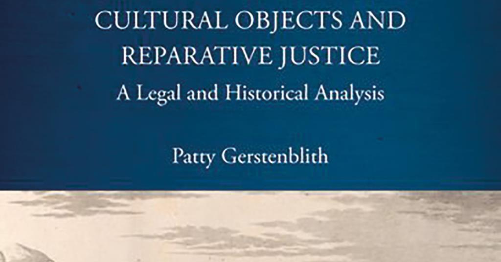 Cultural Objects and Reparative Justice: A Legal and Historical ...